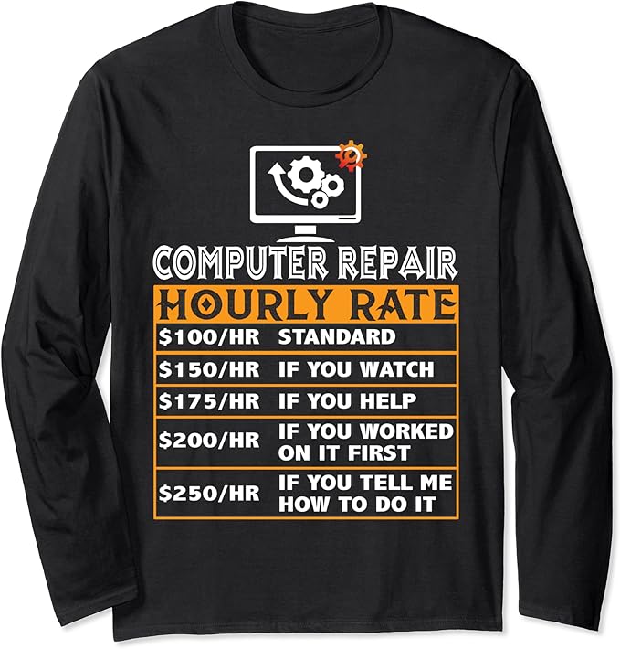Amazon Computer Repair Hourly Rate Computer Repair Job Matching Long Sleeve T Shirt Clothing amazon-computer-repair-hourly-rate-computer-repair-job-matching-long-sleeve-t-shirt-clothing